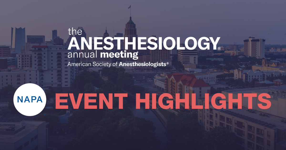ASA 2025 Event Highlights | NAPA Anesthesia